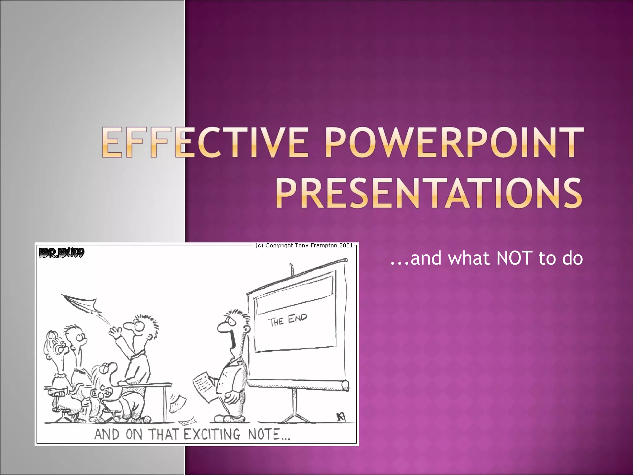 Effective Powerpoint Presentations | PPT