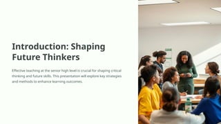 Effective-Teaching-Strategies-for-Senior | PPTX