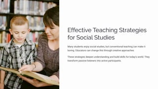 Effective Teaching Strategies for Social Studies | PDF
