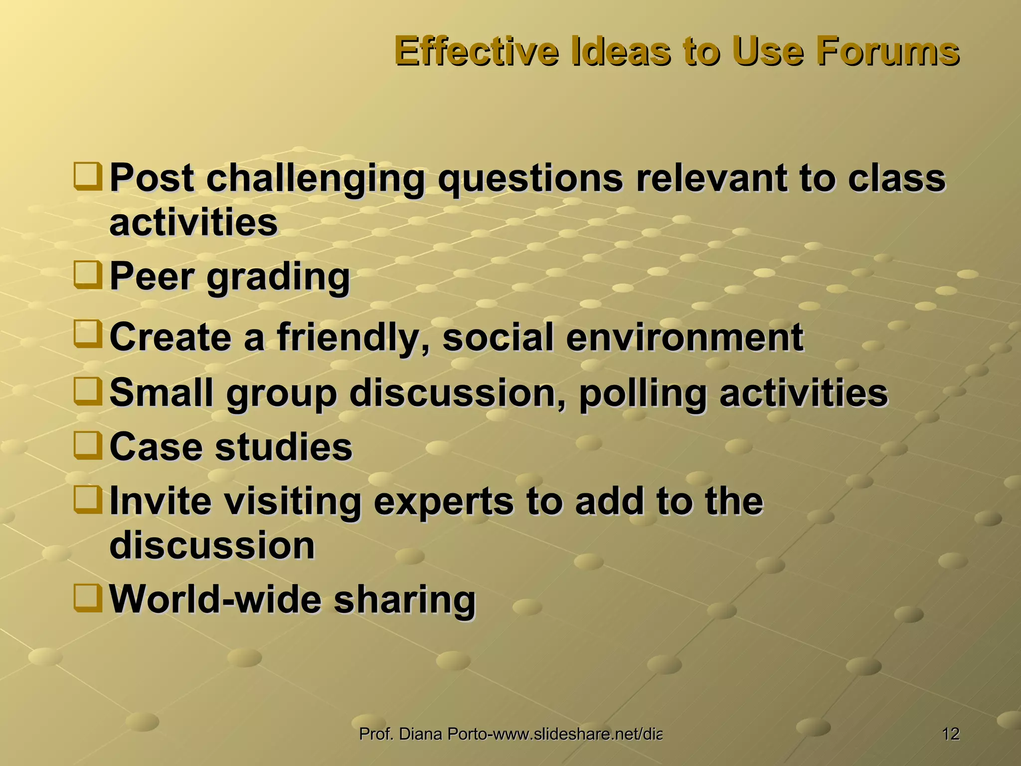 Effective Use Of Forums | PPT