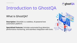 Effective Bug Detection and Resolution Using GhostQA.pptx