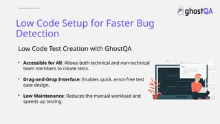 Effective Bug Detection and Resolution Using GhostQA.pptx