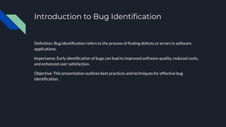Effective Bug Identification-Best Practices and Techniques | PDF