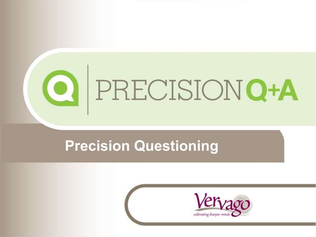 Effective Business Communication with Precision Questioning and ...