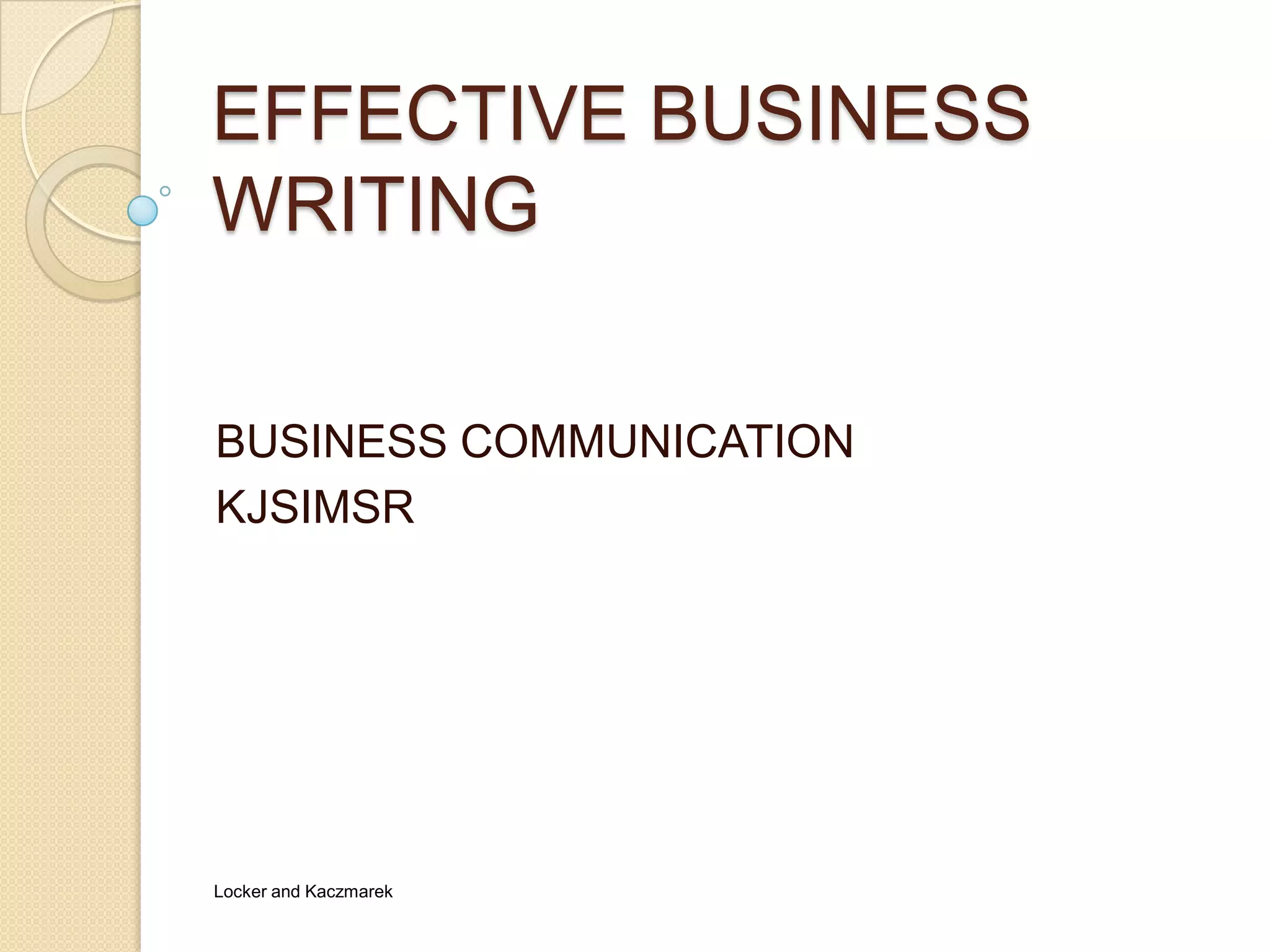 Effective business writing | PPT