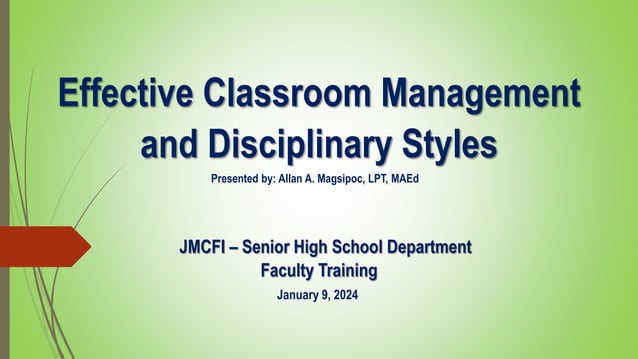 Effective Classroom Management and Disciplinary Styles.pptx