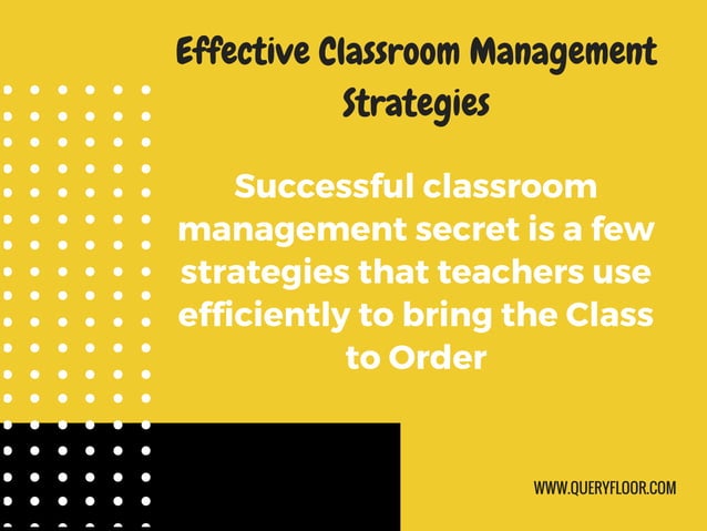 Effective classroom management strategies | PDF | College Planning ...
