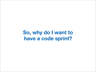 Effective Code Sprinting | PDF | Technology & Computing