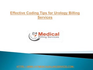 Effective Coding Tips for Urology Billing Services.pptx