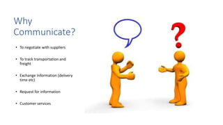 Effective communication in supply chain business | PPTX