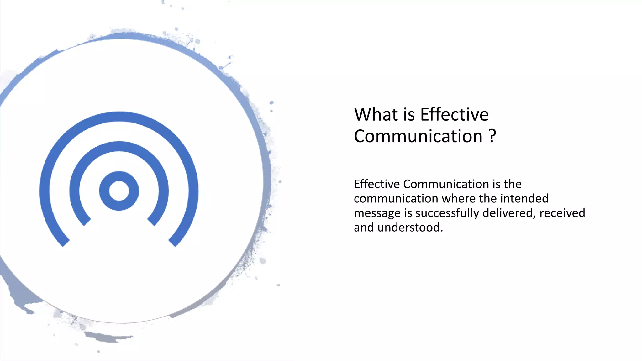 How to be an Effective Communicator at the Workplace | PPTX