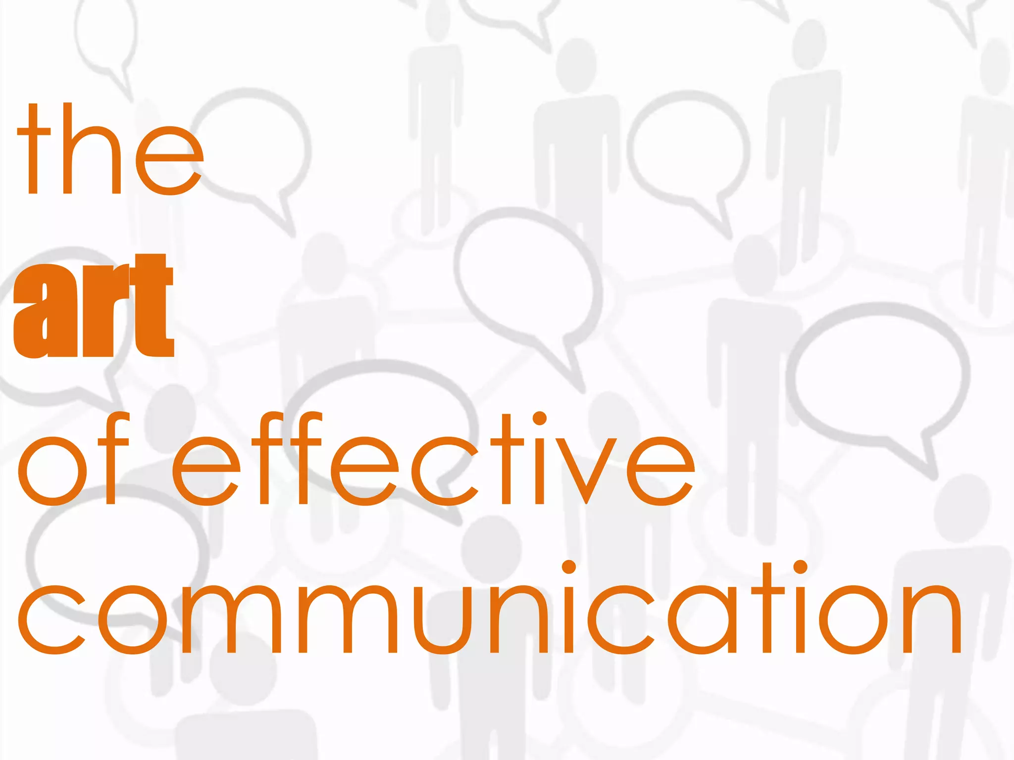 The Art of Effective Communication | PPSX