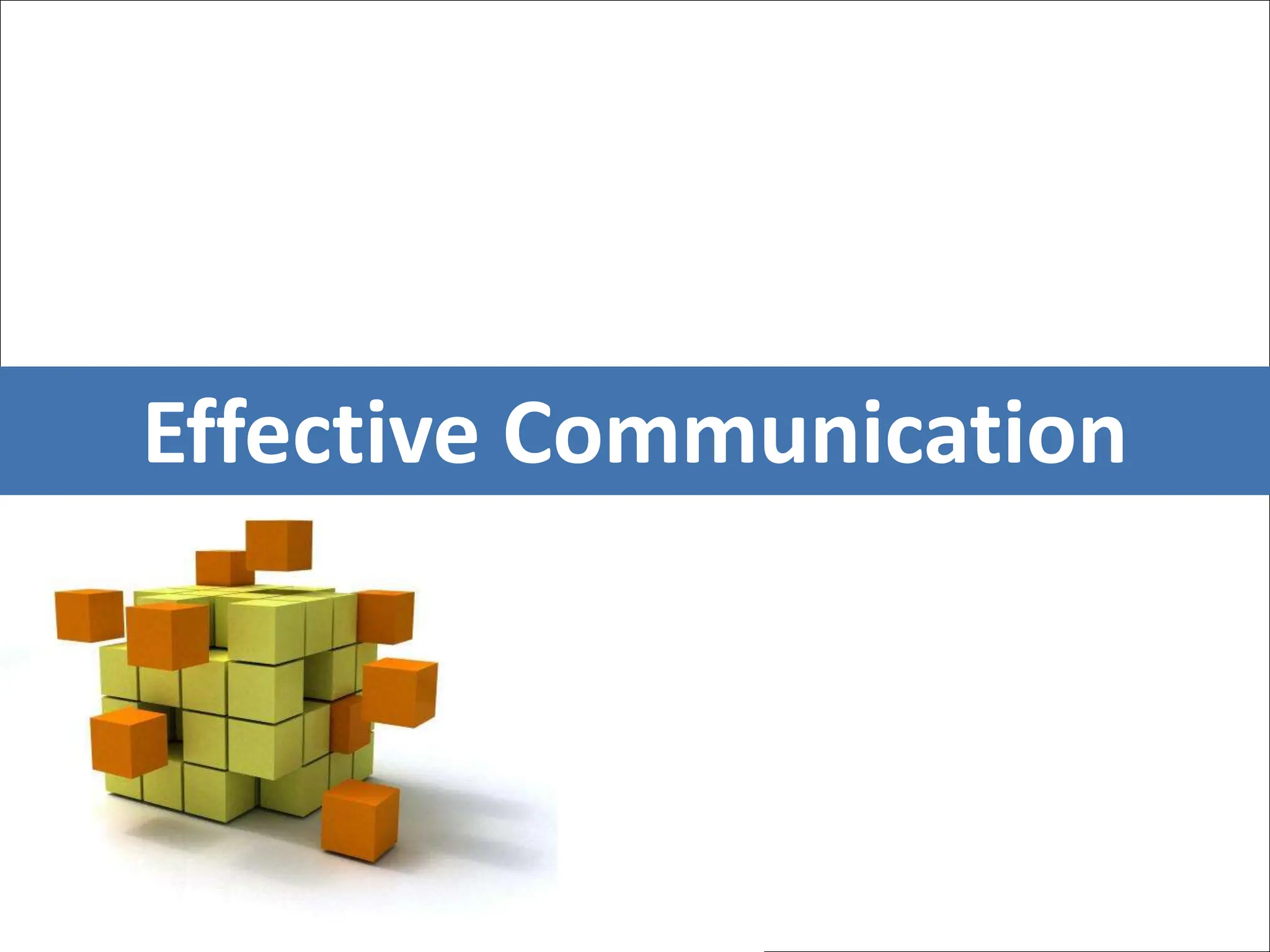 How to be an effective communicator.pptx