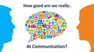 Easy Ways to learn effective communication | PPT