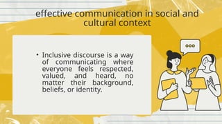 Effective Communication in Social and Cultural Context.pptx