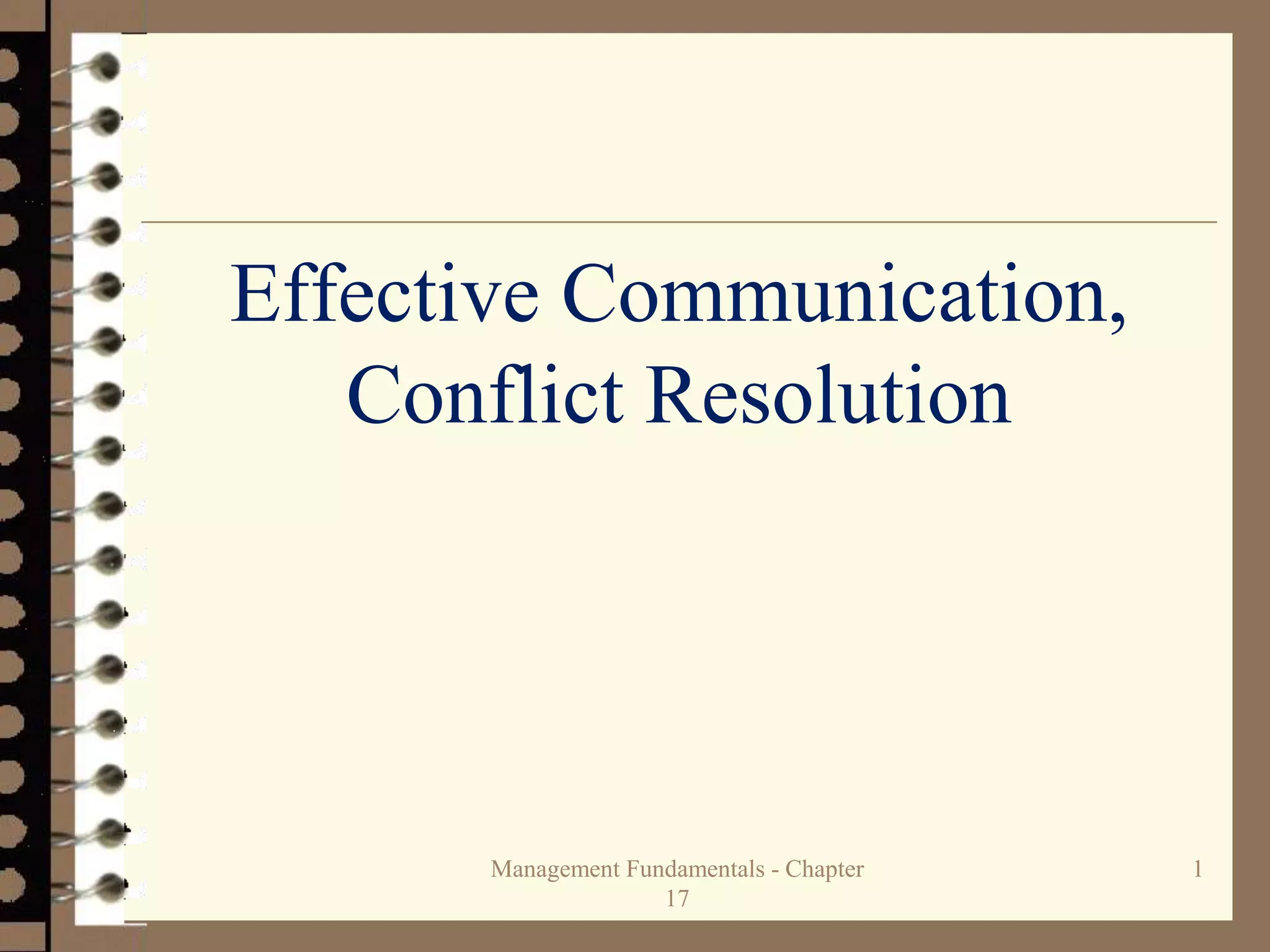 Effective Communication, Conflict Resolution and Negotiation Skills.ppt