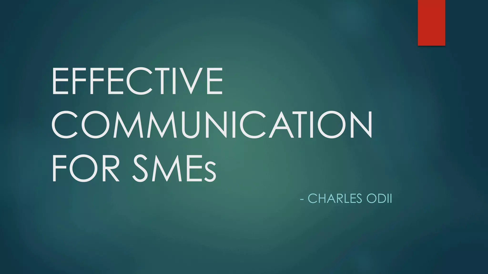 Effective communication for smes | PDF | Small and Medium-sized ...