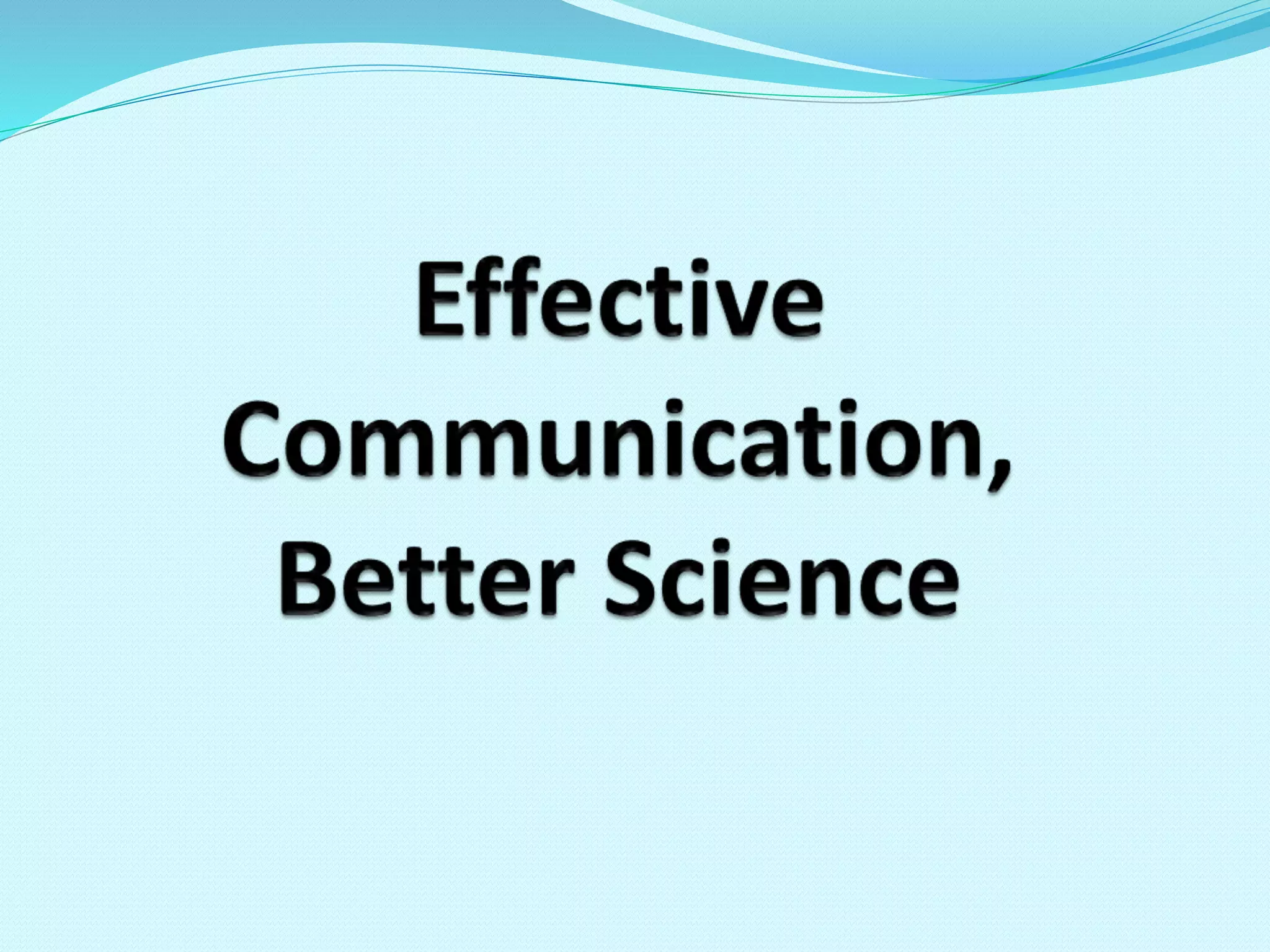Effective communication in science day 2 | PPT