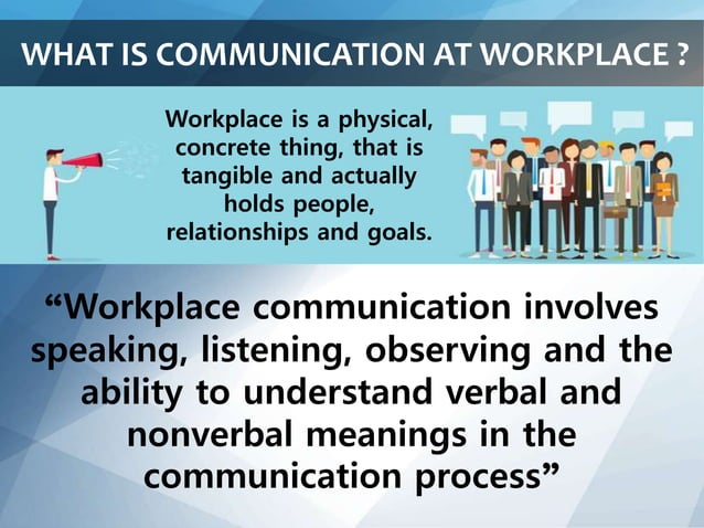 Effective Communication At Workplace | PPTX | Career Advice | Careers