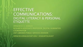 Effective Communications: Digital Literacy & Personal Etiquette | PPT