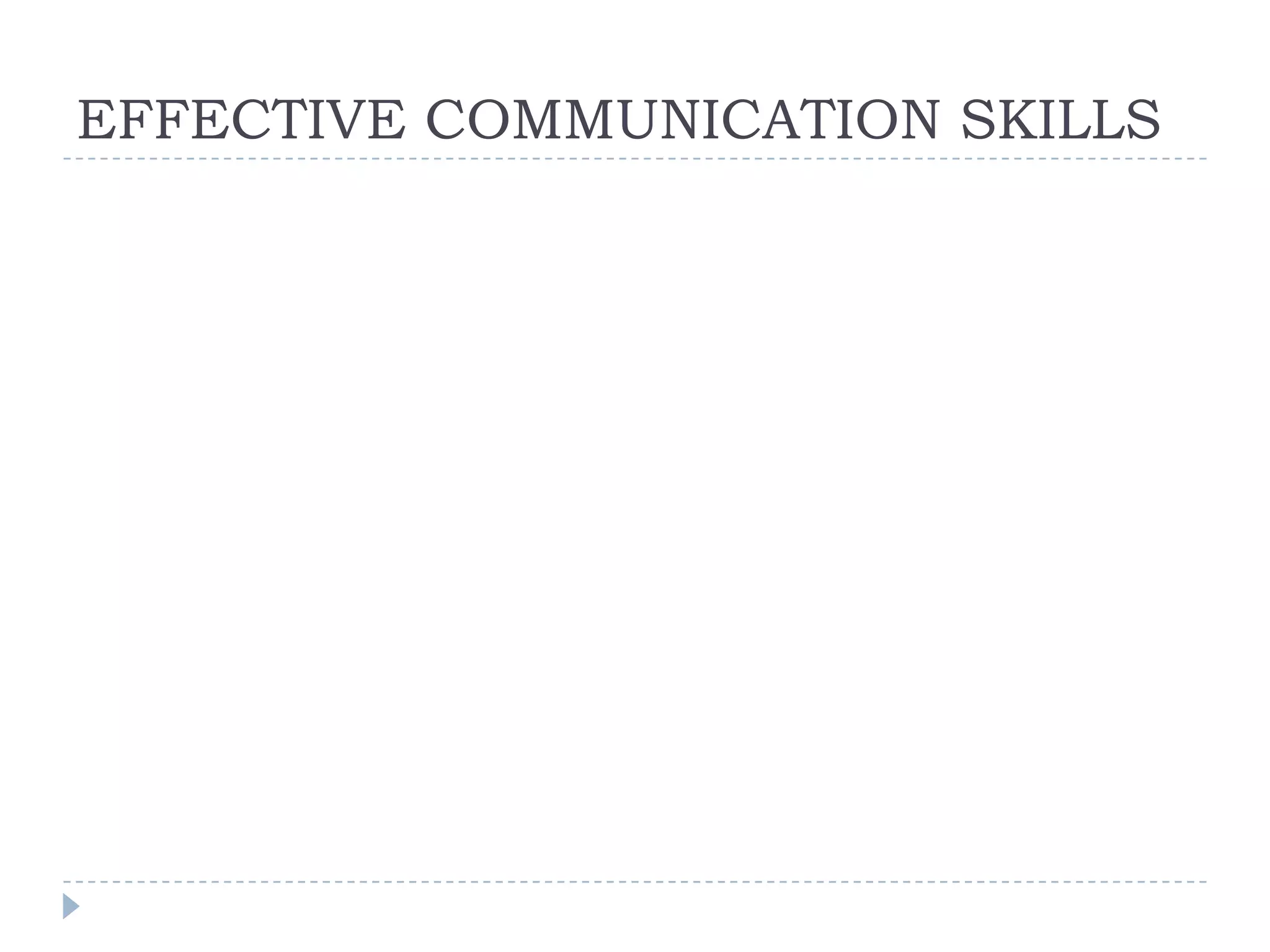 Effective communication skills | PPTX