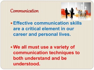 Effective communication skills ppt | PPTX | Career Advice | Careers