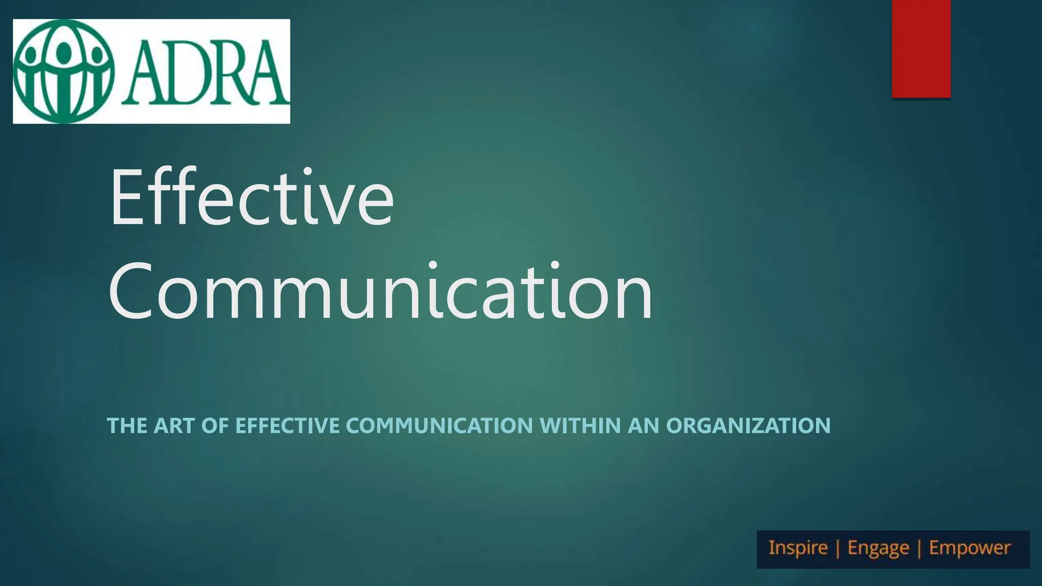 The Art of Effective Communication within an organization | PPTX