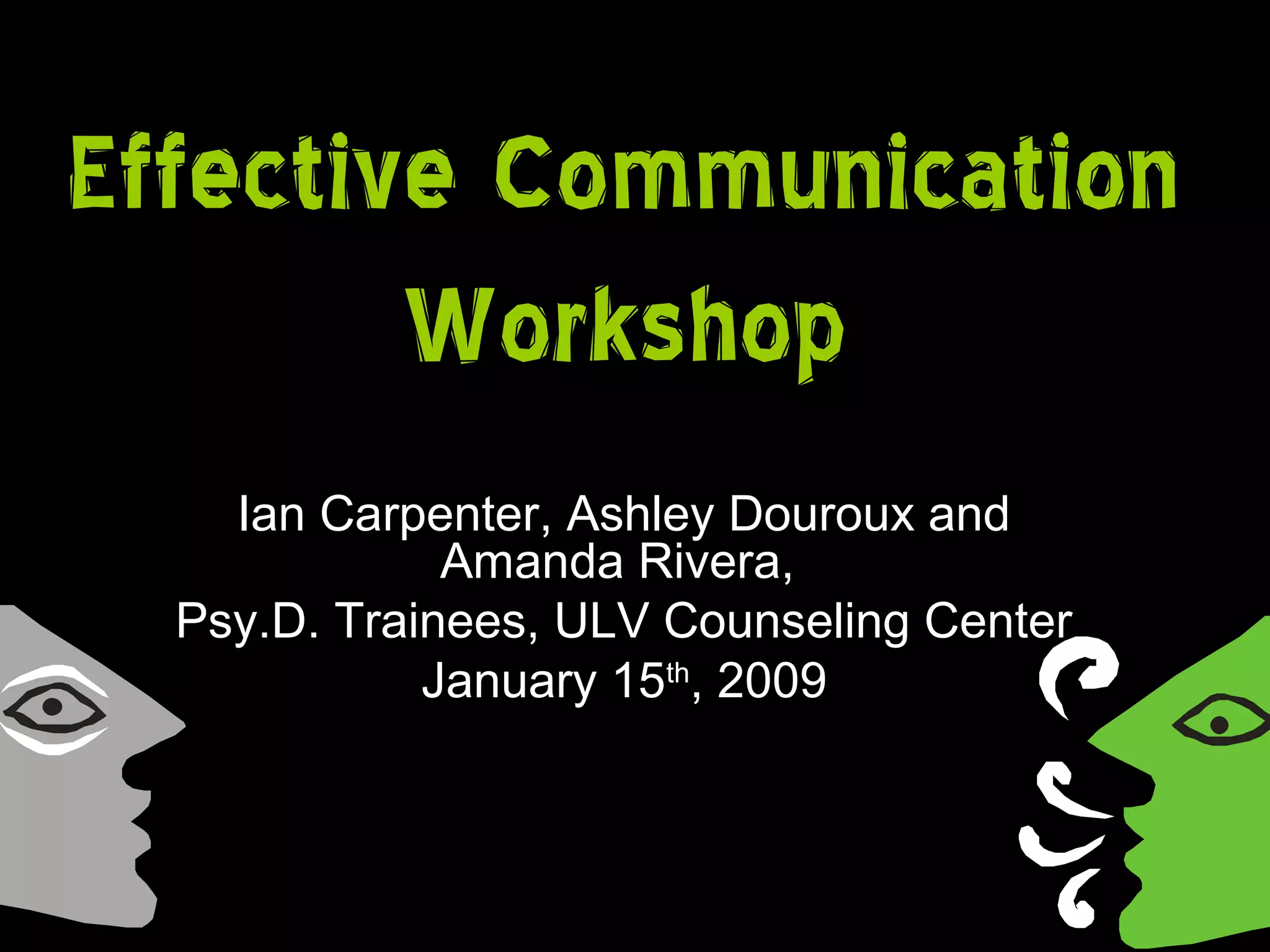 Effective communication workshop ppt | PPT