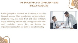 Effective Complaints and Breach Handling Services for Regulatory ...