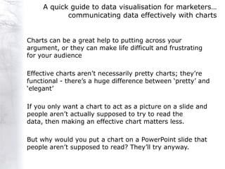Effective data visualisation for marketers | PPT