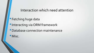 Effective DB Interaction | PPTX