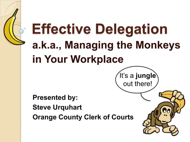 Effective delegation and monkey management | PDF | Business | Business ...