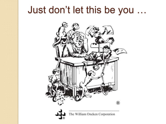 Effective delegation and monkey management | PDF | Business | Business ...