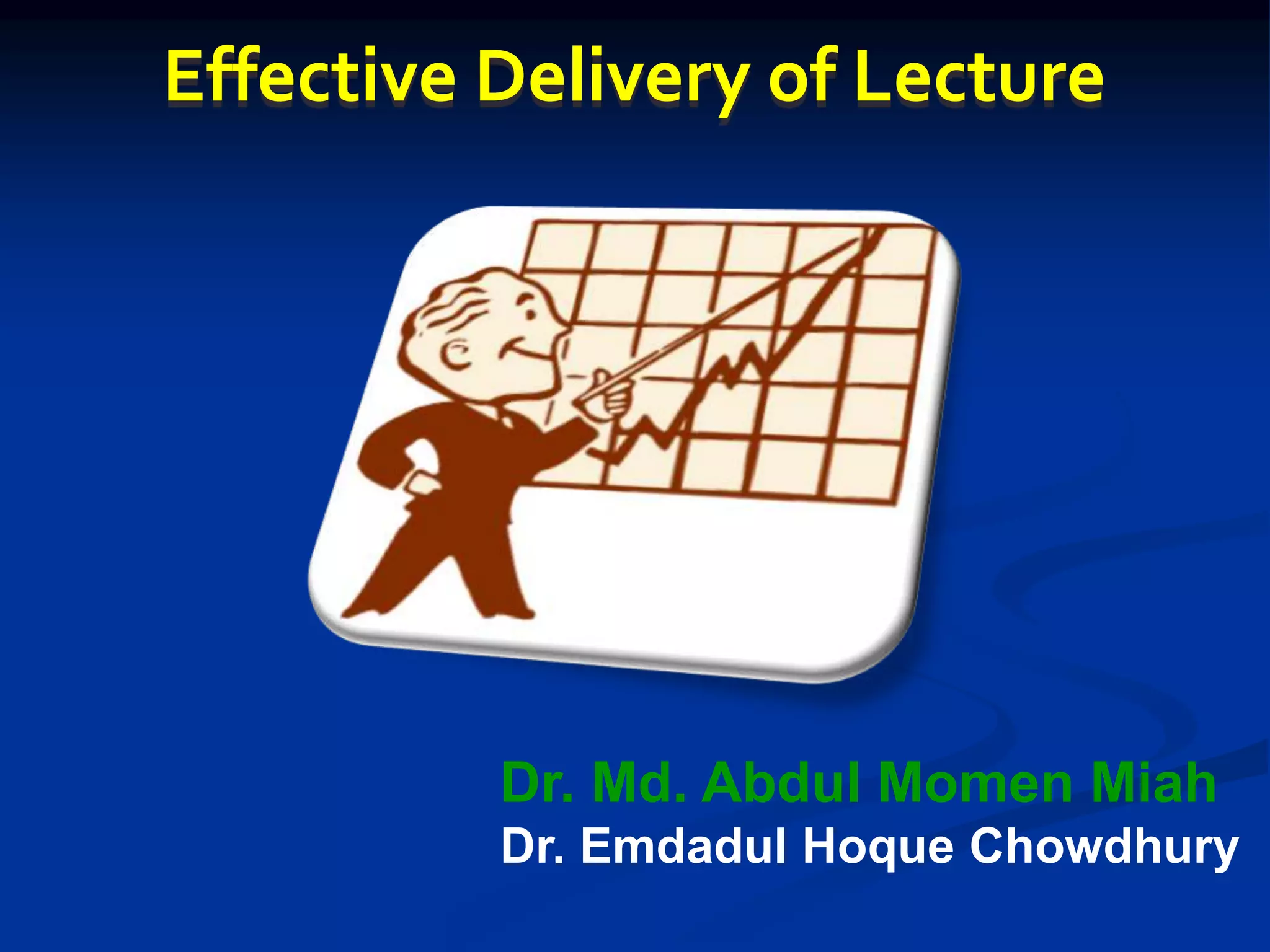 Effective delivery of lecture | PPT