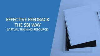 Effective feedback the SBI way - Presentation.pptx