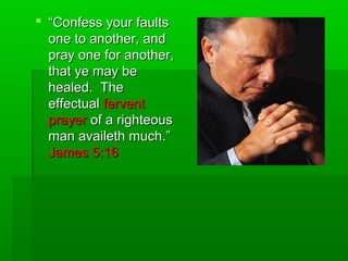 Effective, fervent prayer | PPT