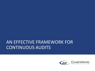 Effective Framework for Continuous Auditing | PPTX