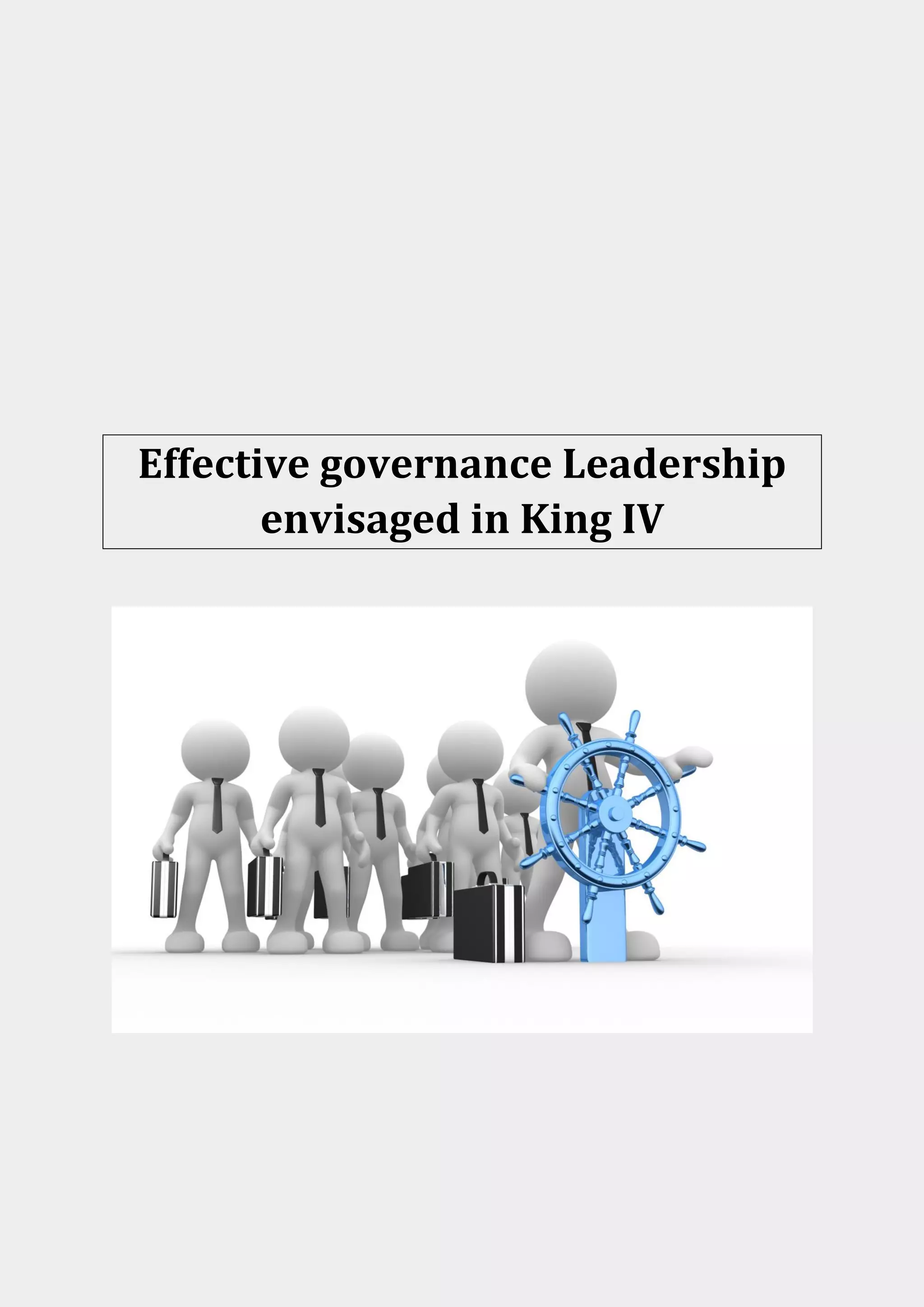 Effective governance leadership envisaged in King IV Report | PDF