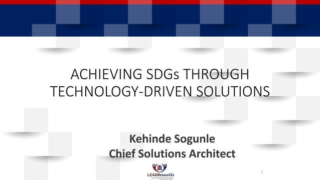 Achieving SDGs Through Technology-Driven Solutions | PPTX