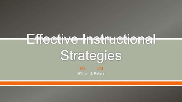 Effective Instructional Strategies | PPT Effective Instructional Strategies | PPT