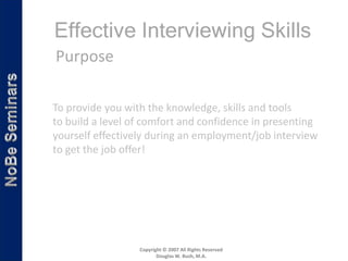 Effective Interviewing Skills - To Get The Job Offer! | PPTX