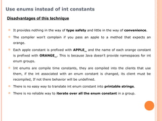 Effective Java - Enum and Annotations | PPT