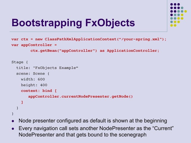 Effective JavaFX architecture with FxObjects | PPT