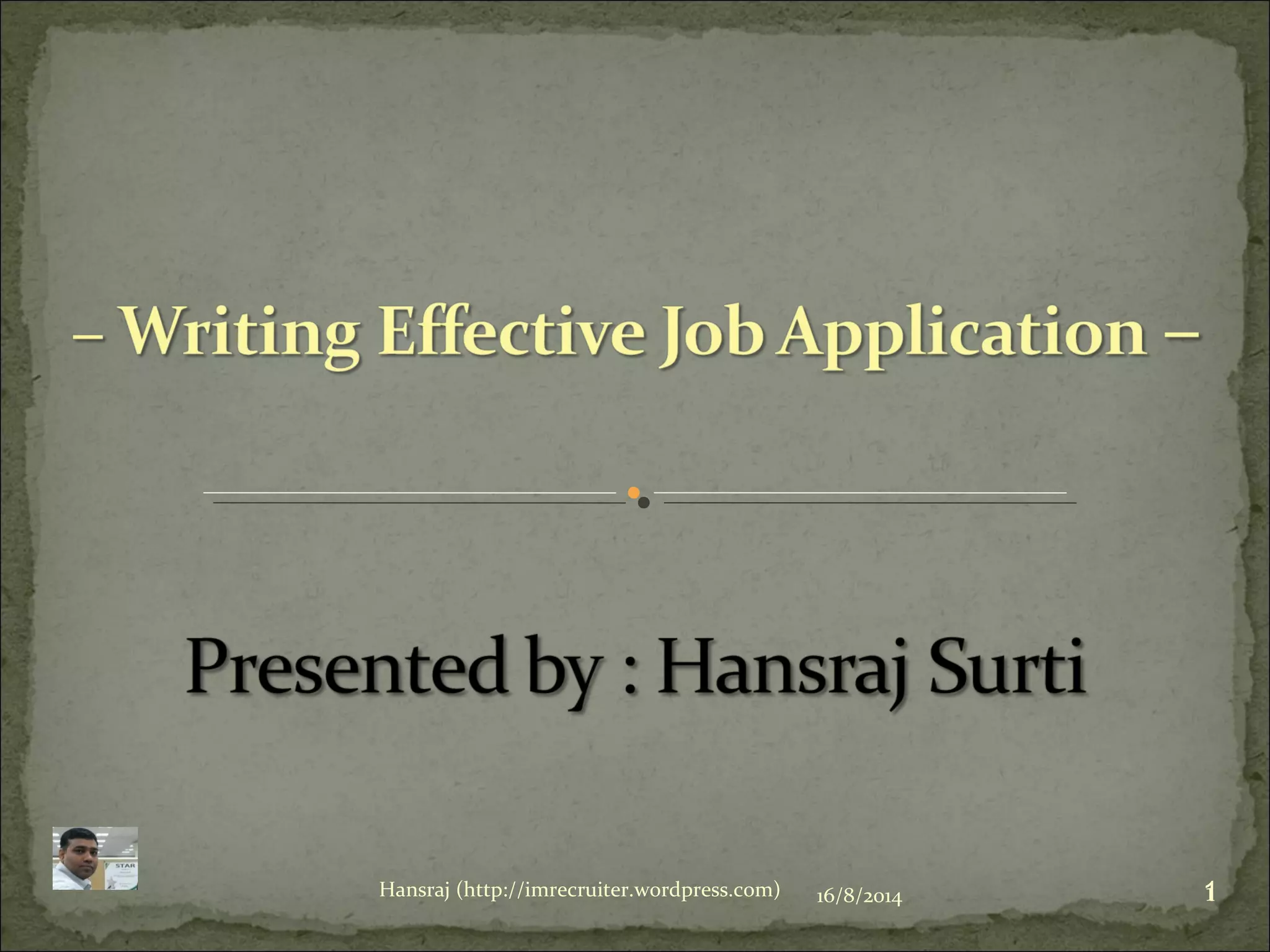 Writing Effective job application | PPT