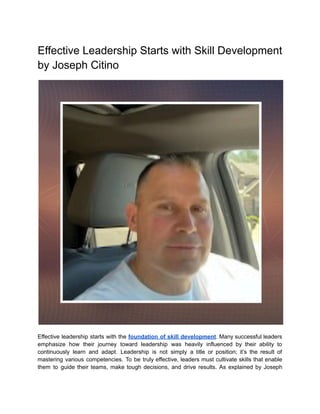 Effective Leadership Starts with Skill Development by Joseph Citino | PDF