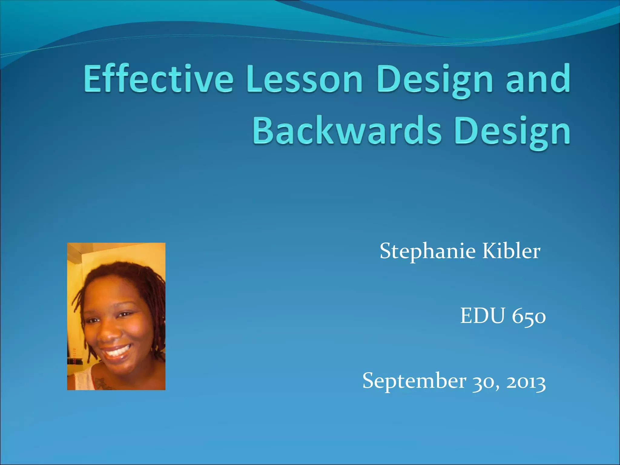 Effective lessonplanninganddesign | PPT