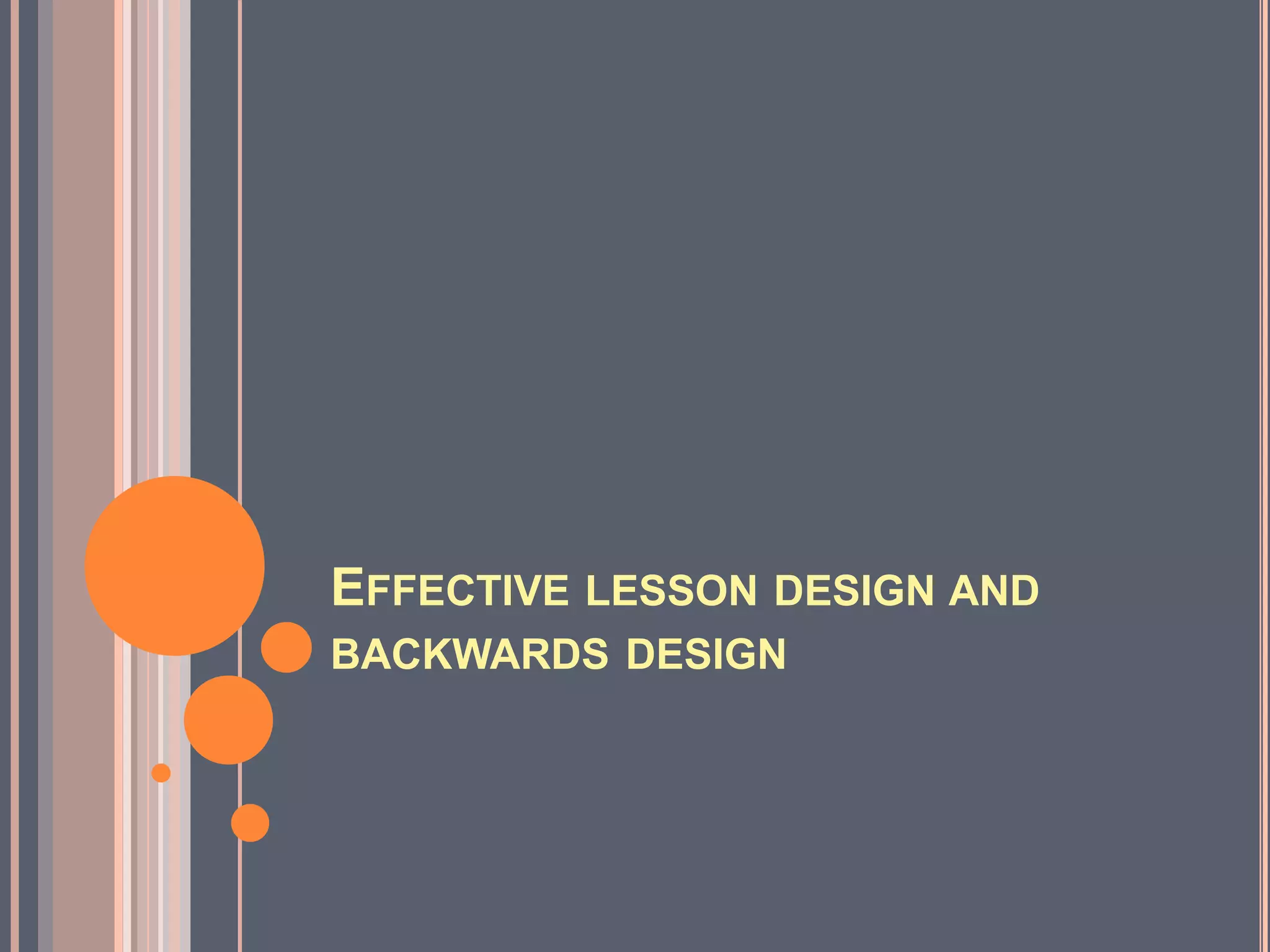 Effective lesson planning and design | PPTX