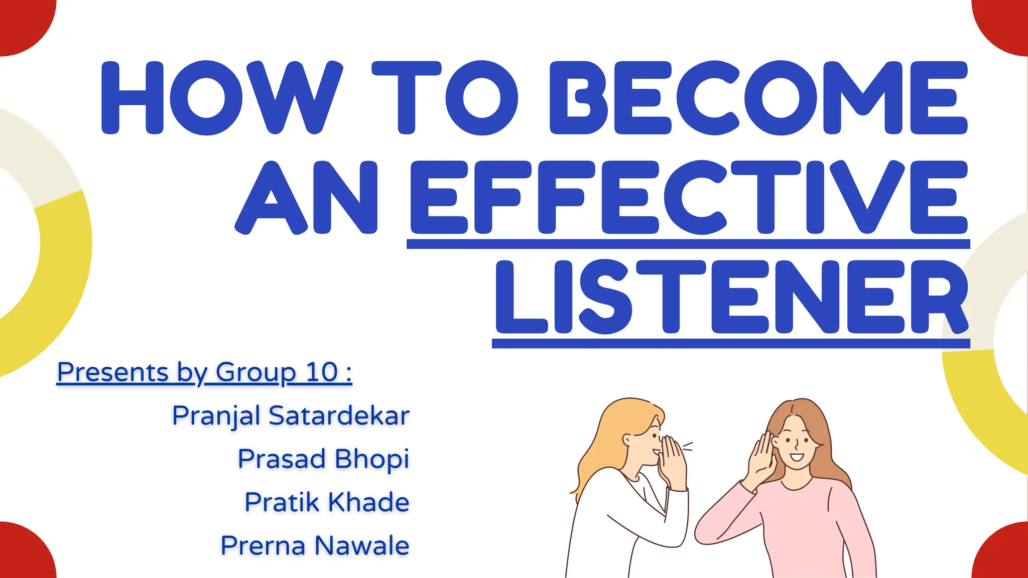Mastering Effective Listening: Keys to Better Communication | PPT