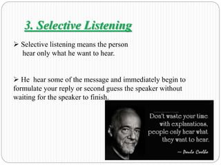Selective Listening Examples
