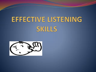 Effective Listening Skills Ppt